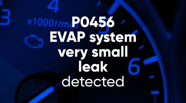 P0456 – EVAP system very small leak | OBDeleven