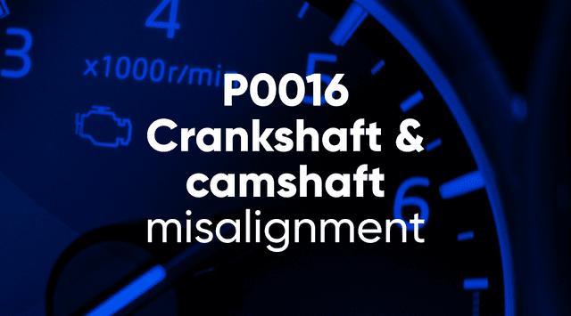 P0016 – Crankshaft & camshaft misalignment | OBDeleven